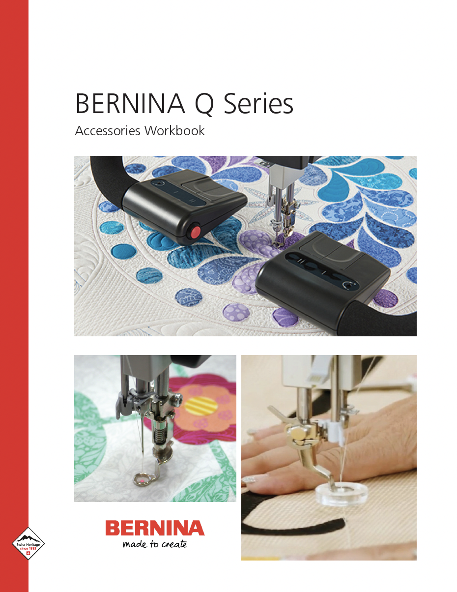 Q Series Accessories - Learn & Create - BERNINA